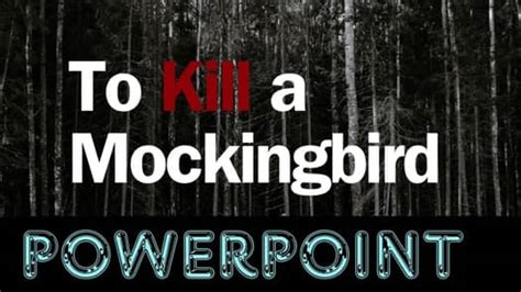 To Kill A Mockingbird Powerpoint Presentation By Jim Pruitt Tpt