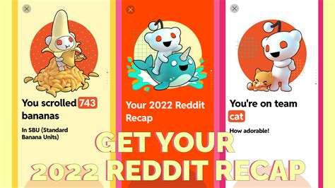 How To Find Your 2022 Reddit Recap Desktop Mobile