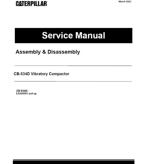 Caterpillar Cat Cb 534d Vibratory Compactor Service Repair Manual