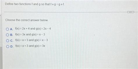 Solved Define Two Functions F And G So That F∘gg∘f Choose