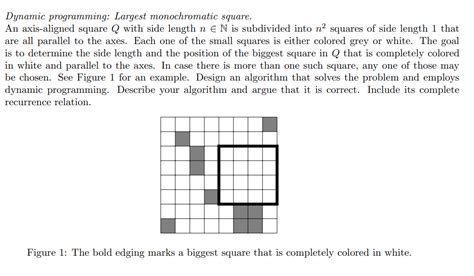 Solved Dynamic Programming Largest Monochromatic Square An