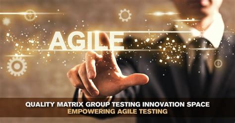 Quality Matrix Group Testing Innovation Space Empowering Agile Testing Quality Matrix