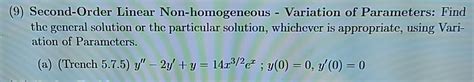 Solved 9 Second Order Linear Non Homogeneous Variation Of