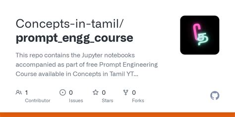 Github Concepts In Tamilpromptenggcourse This Repo Contains The Jupyter Notebooks