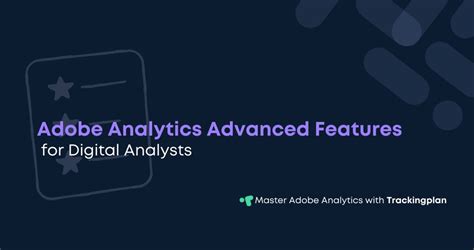 Adobe Analytics Features For Advanced Analysis Trackingplan Trackingplan