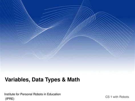Ppt Variables Data Types And Math Powerpoint Presentation Free