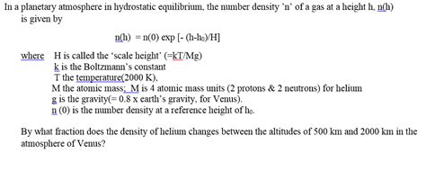 Solved In A Planetary Atmosphere In Hydrostatic Equilibrium