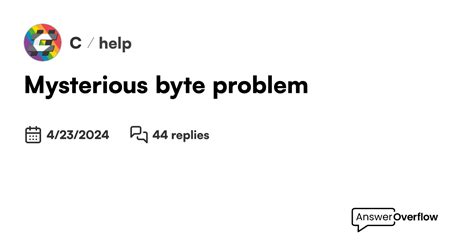 Mysterious Byte Problem C
