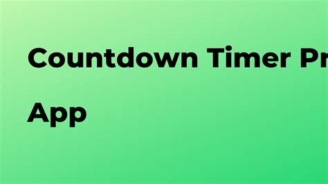 Countdown Timer Pro Best Tips And How To For Android And Iphone Forokd