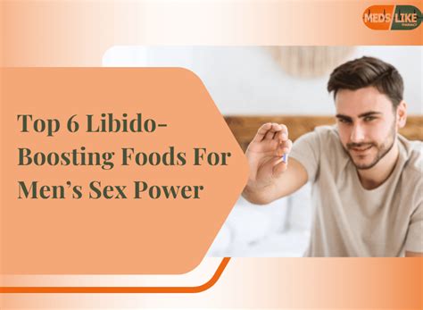 Top 6 Libido Boosting Foods For Mens Sex Power