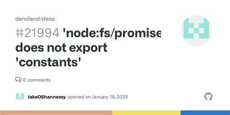 Node Fs Promises Does Not Export Constants Issue 21994