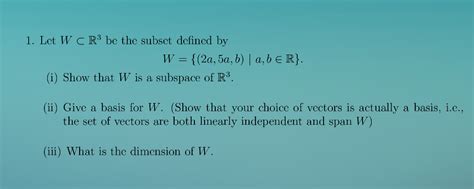 Solved Let W Subset R3 Be The Subset Defined By W 2a