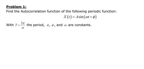 solved problem 1 find the autocorrelation function of the