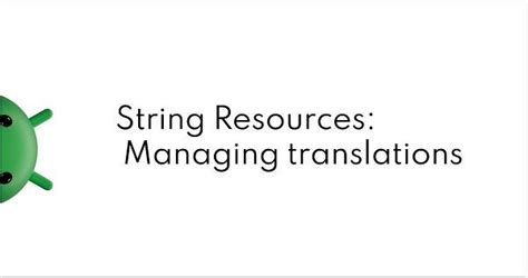 Sandeep Kella On Linkedin String Resources Managing Translations In Android
