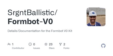 Github Srgntballistic Formbot V0 Details Documentation For The Formbot V0 Kit