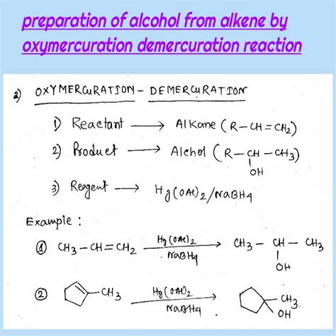 Hydroboration Reaction Oxymercuration Demercuration Reaction Preparation Of Alcohol From Alkene