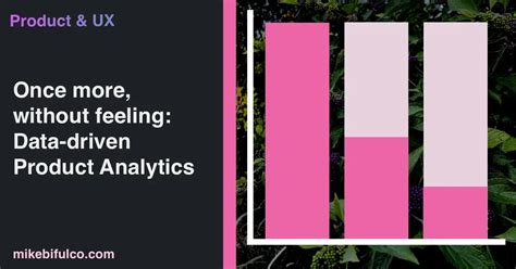 Breaking The Cycle Data Driven Product Descisions