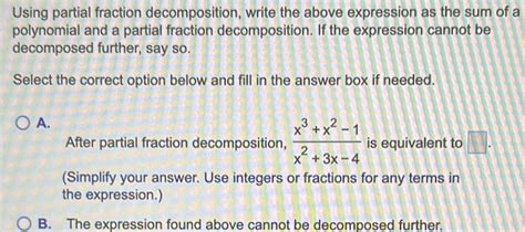 Solved Using Partial Fraction Decomposition Write The Above