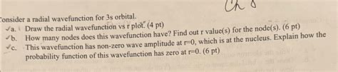 Solved Tonsider A Radial Wavefunction For 3s ﻿orbital ﻿a