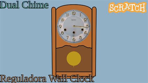 Wall Clock Reguladora Dual Chime Scratch Project 19 Youtube