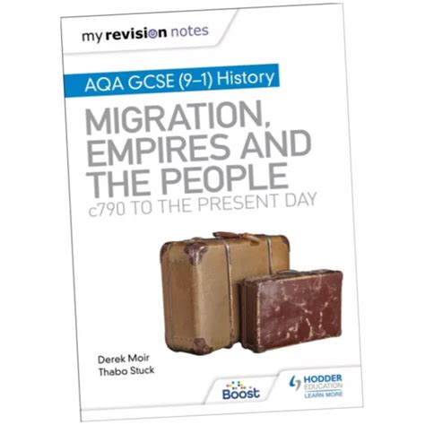 My Revision Notes Aqa Gcse 9 1 History Migration Empires And