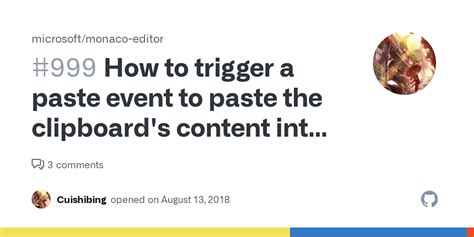 How To Trigger A Paste Event To Paste The Clipboards Content Into The Editor · Issue 999