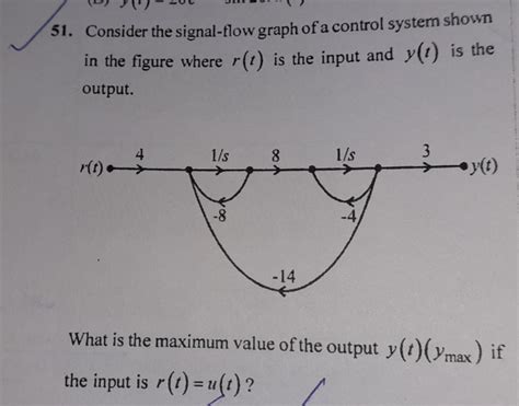 solved 51 consider the signal flow graph of a control