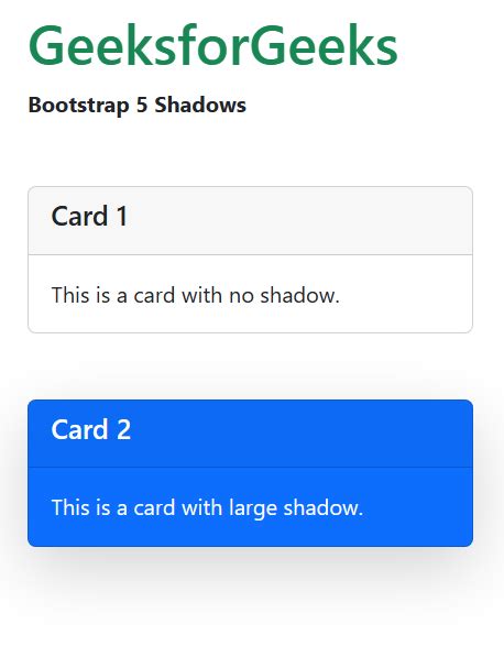 Shadows In Bootstrap With Examples Geeksforgeeks