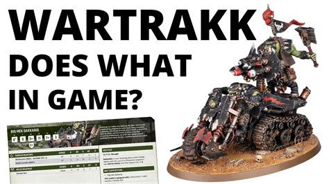 How Strong Is The Wartrakk In Game 11th Edition Orks Datasheet Review