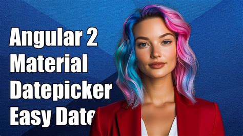 Angular 2 Material Datepicker How To Set And Get Date Values Easily