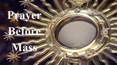 Prayer Before Mass Simple Catholic Living