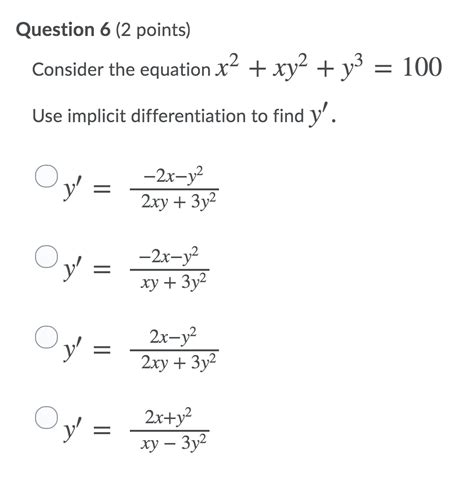 Solved Question 6 2 Points Consider The Equation X2 Xy2