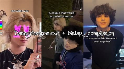 Dannyphantomexe Birlap Compilation But Its Mostly Danny 😏