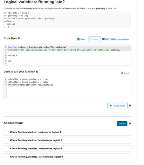 solved logical variables running late complete the function