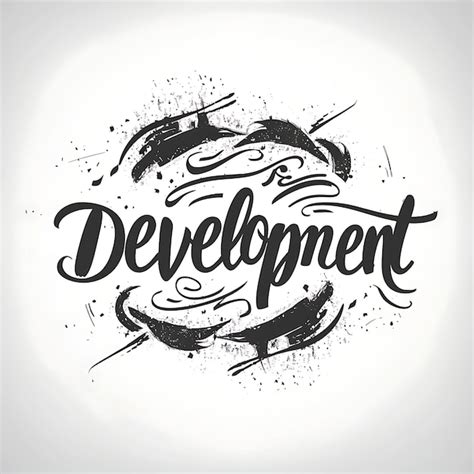 Calligraphy Design Of The Text Development Text Must Have Bl Tattoo Ink