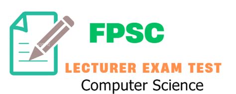FPSC Lecturer Computer Science Syllabus MCQS Past Papers Free Online