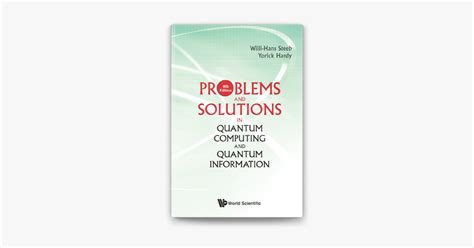 ‎problems And Solutions In Quantum Computing And Quantum Information By