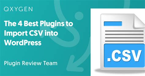 The 4 Best Plugins To Import Csv Into Wordpress