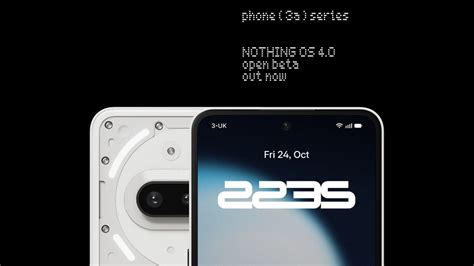 Nothing Os 40 Open Beta 2 Now Rolling Out For Nothing Phone 3a And