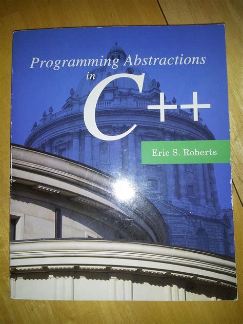 Programming Abstractions In C 9780133454840 Roberts Eric Books
