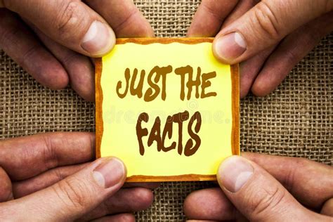 Conceptual Hand Writing Showing Just The Facts Business Photo