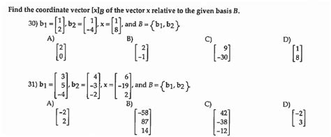 Solved Find The Coordinate Vector X B Of The Vector Chegg