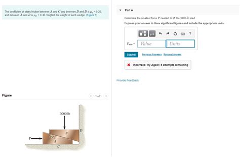 Solved Part A Determine The Smallest Force P Needed To Lift
