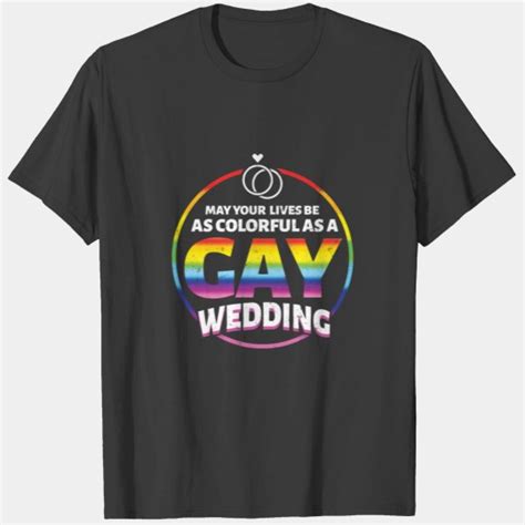 Homosexual Same Sex Marriage T Shirt Designed And Sold By Ingrid Paredes
