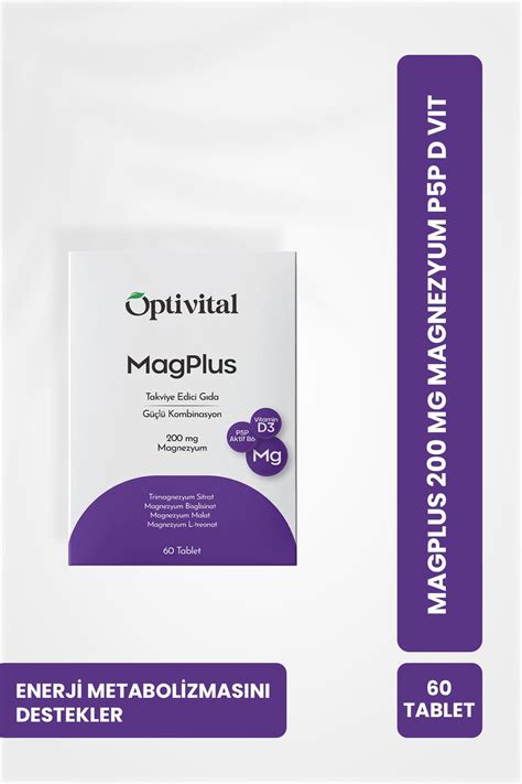 Optivital Magplus 200 Mg Magnezyum P5p D Vit 60 Tabletfiyatı Yorumları