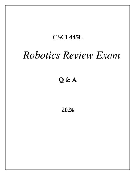 Csci 445l Robotics Review Exam Q And A 2024 Usc Exams Robotics Docsity