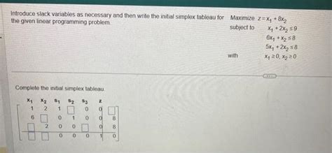 Solved Introduce Slack Variables As Necessary And Then Write