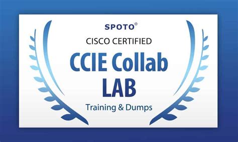 CCIE News Highlights Of The 6th Cisco Webinar On CCIE Collaboration Lab Exam SPOTO Official Blog