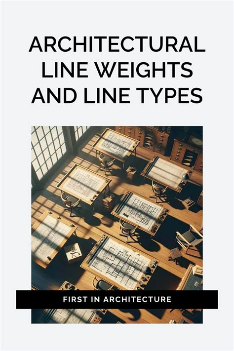 Architectural Line Weights And Line Types Artofit