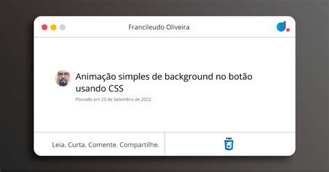 Animação Simples De Background No Botão Usando Css Francileudo Oliveira Css Dio